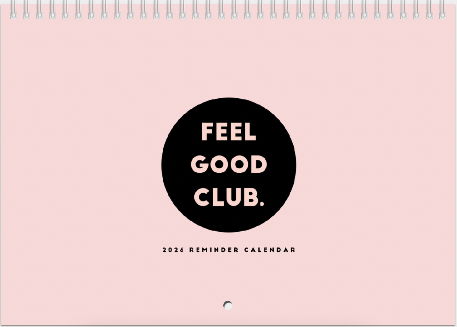 Feel good club 2026 calendar – thefeelgoodclub
